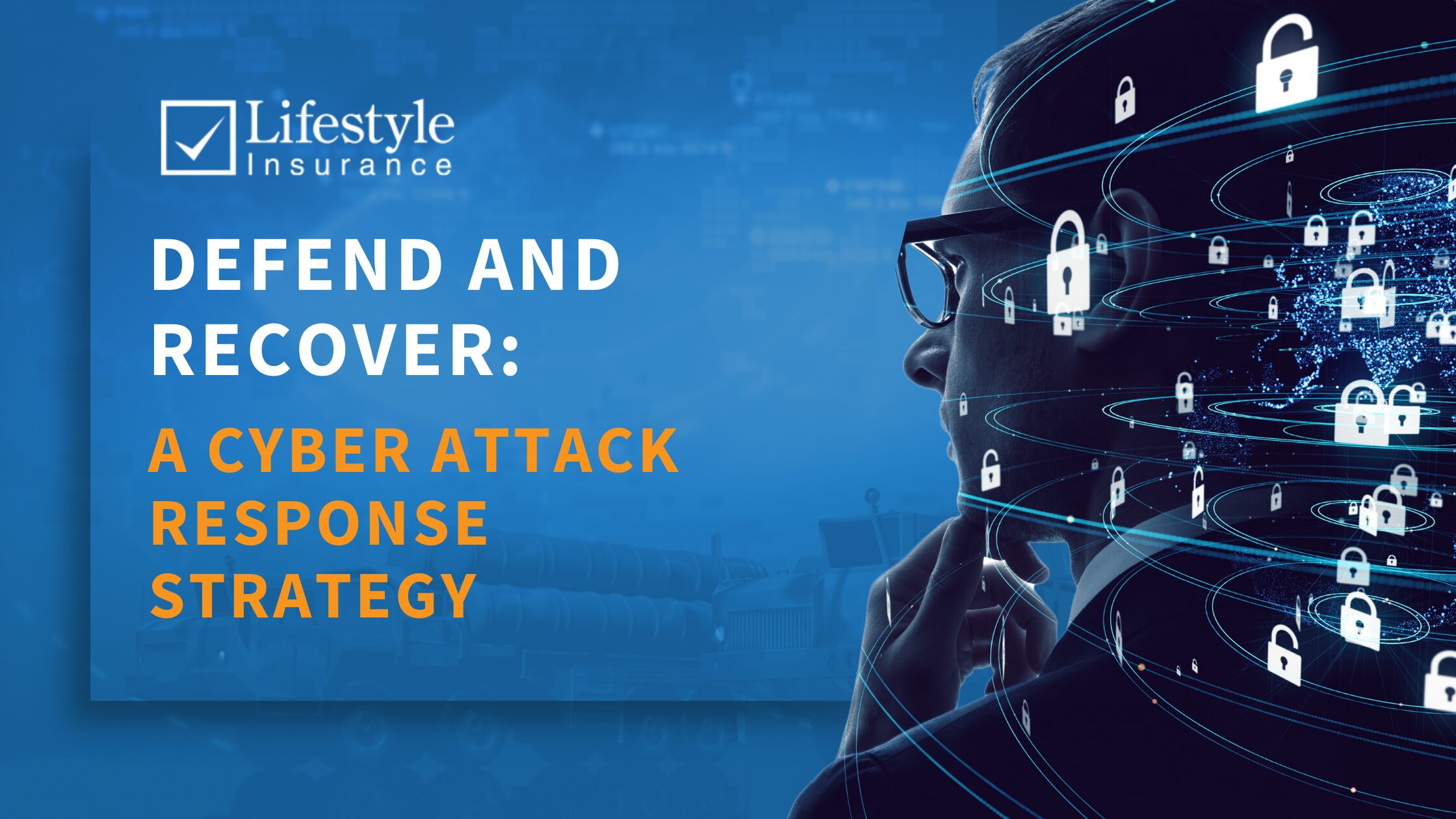 Cyber Attack Response Strategy - Lifestyle Insurance